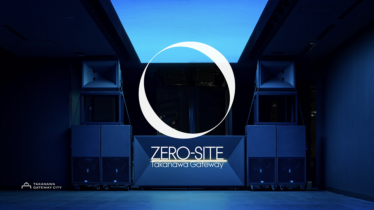 4ヶ月の期間限定クラブZERO-SITEが高輪ゲートウェイ駅前にオープン - ZEROMILE